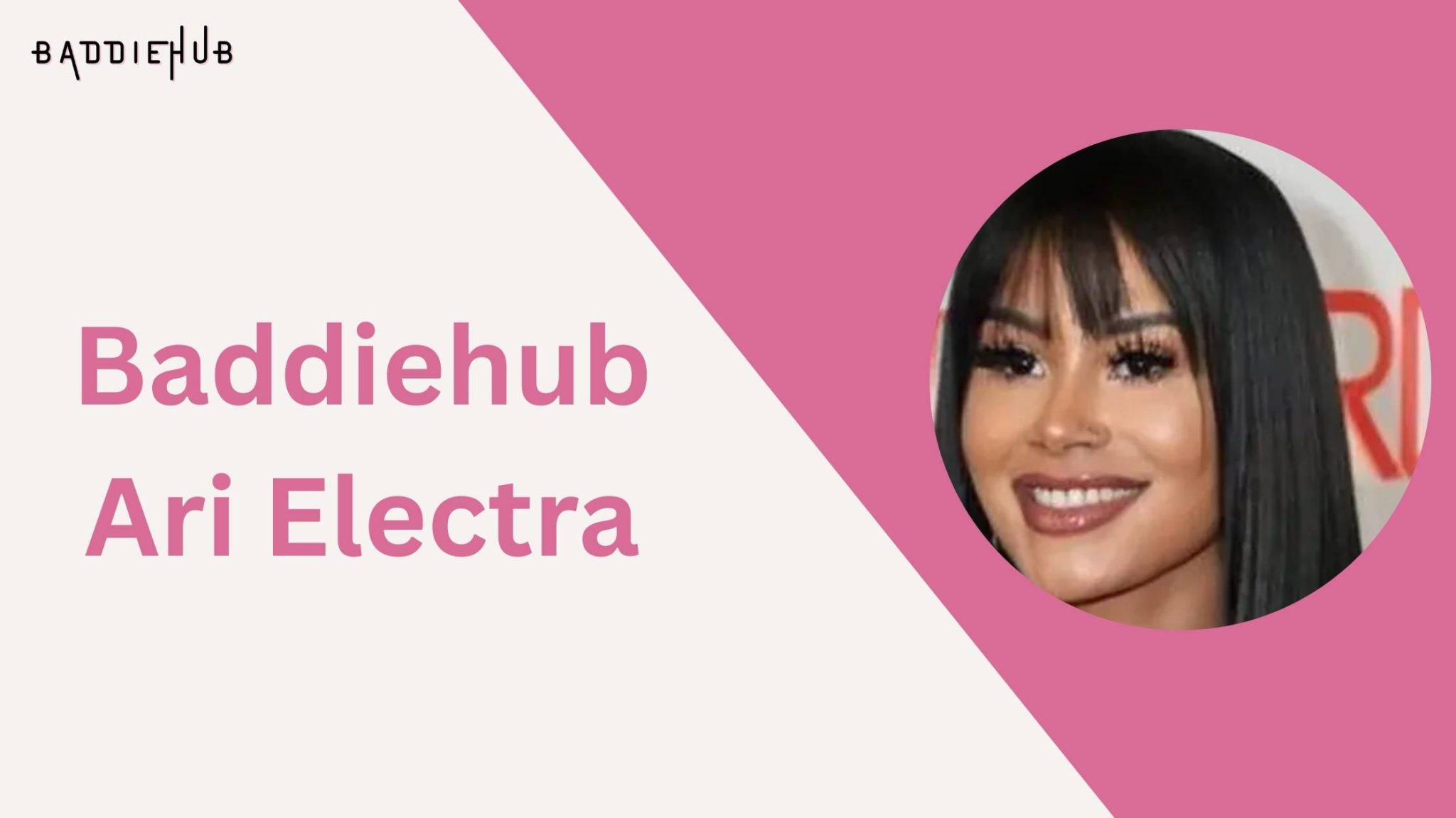 Baddiehub Ari Electra: What You Need to Know Before You Get Too Curious